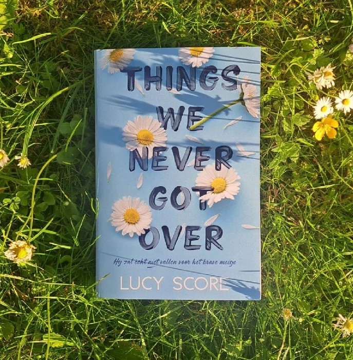 Things we never got over- Lucy Score :: Annelies leest
